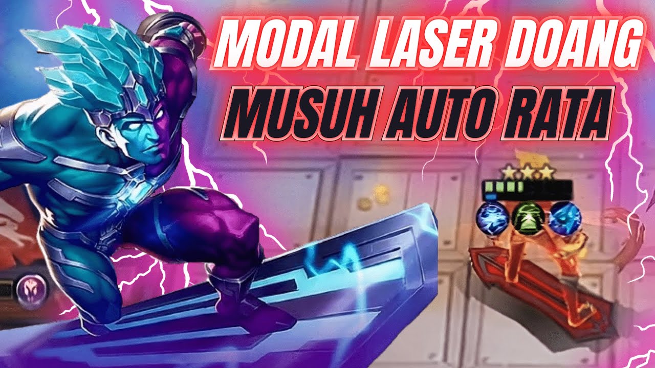 MODAL LASER GORD B3 DOANG MUSUH AUTO RATA! - COMBO TERKUAT MAGIC CHESS ...