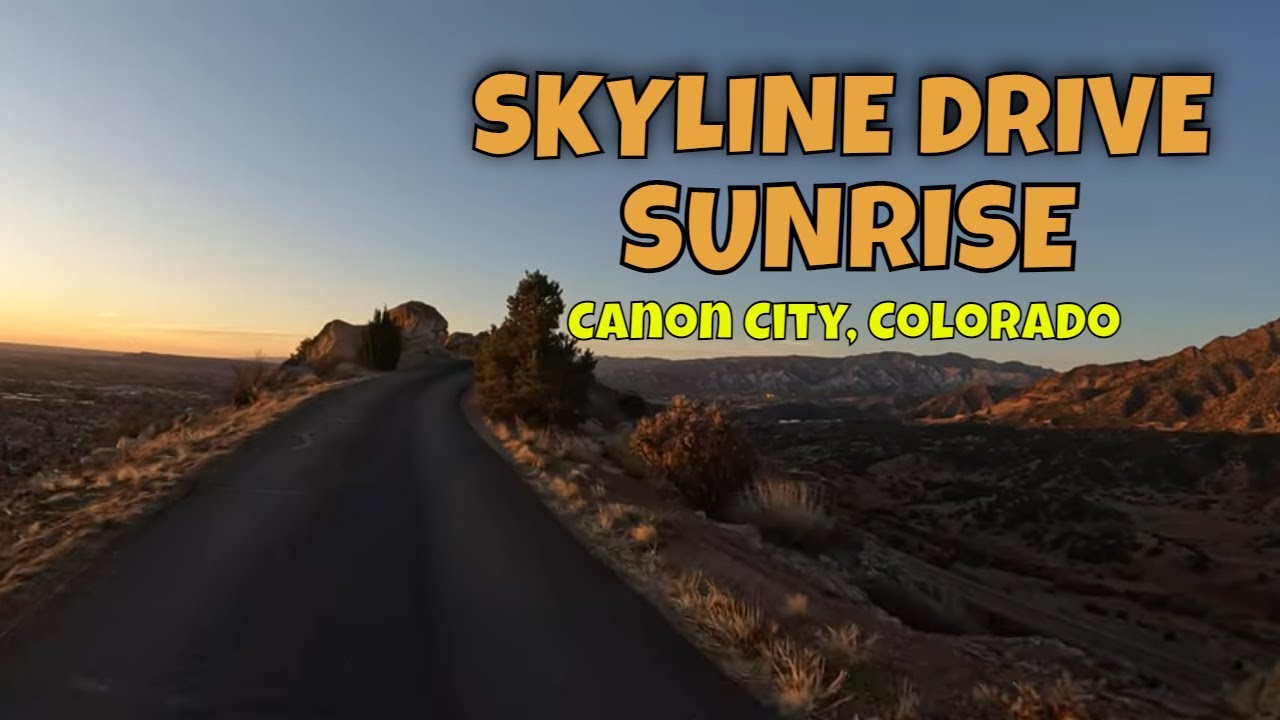 🚗 Watch This EPIC Skyline Drive Sunrise 🌄 | Things to Do in Canon City ...