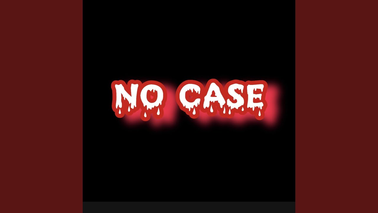 No Case YouTube no-case-youtube