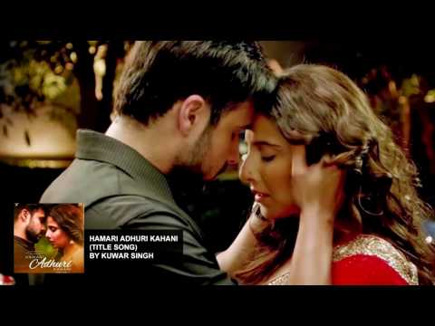 Hamari Adhuri Kahani Title Song Cover By Kuwar Singh | Arijit Singh | Vidya Balan