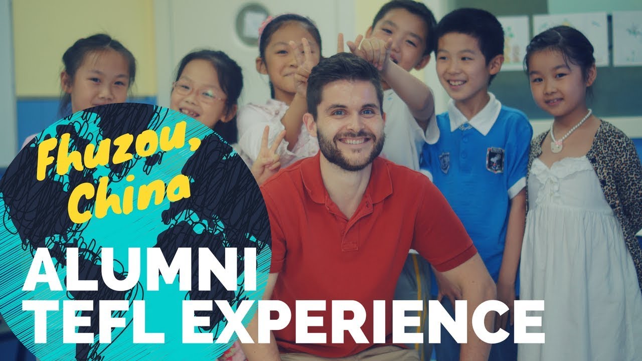 Teaching English in Fuzhou, China - TEFL Experience - YouTube