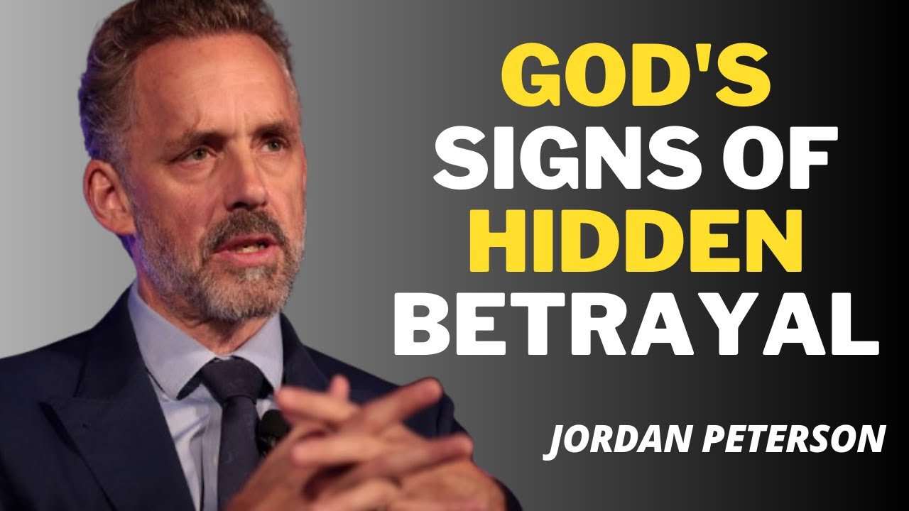 God's Signs of Hidden Betrayal || JORDAN PETERSON MOTIVATION - YouTube