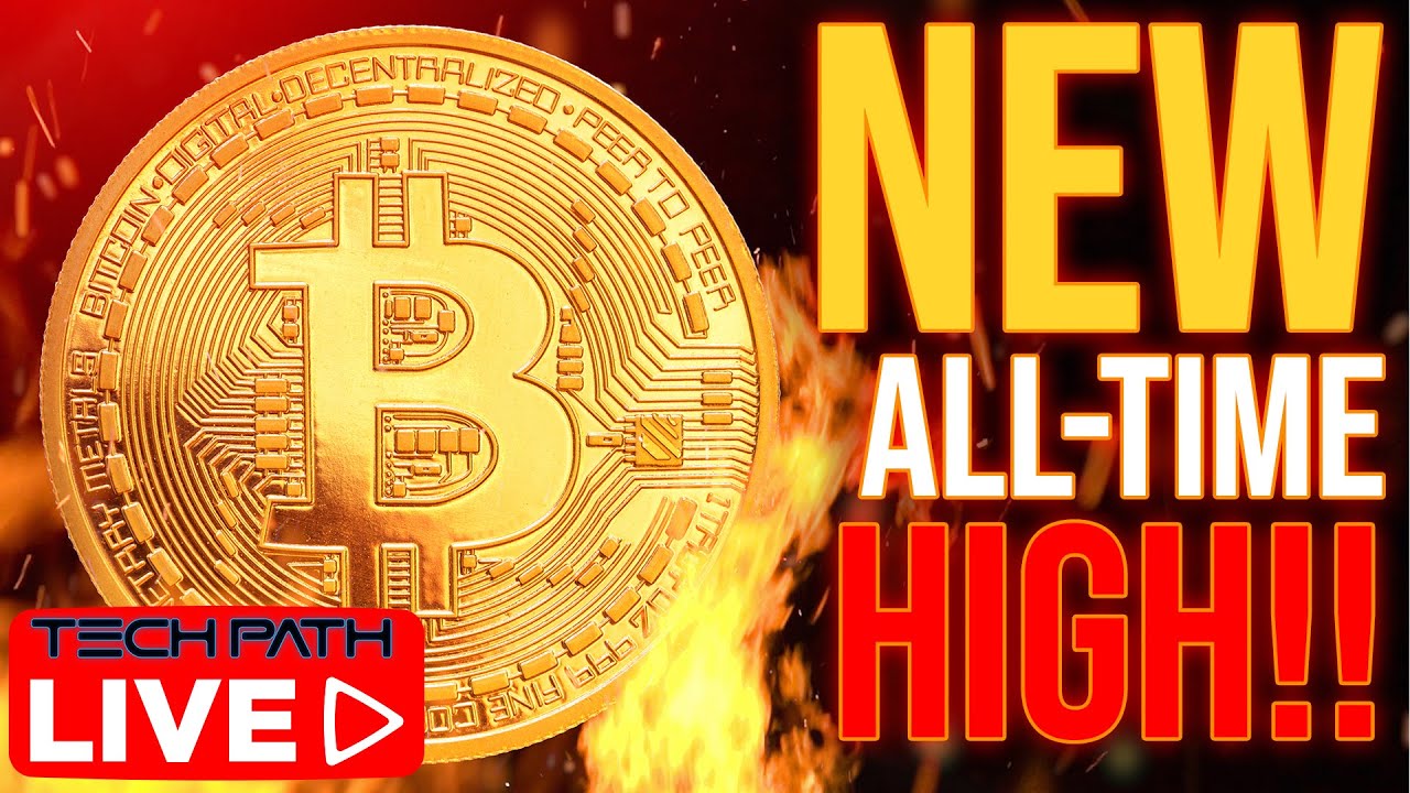 BREAKING! Bitcoin Hits New All-Time High! 📈🔥🔥🔥 - YouTube