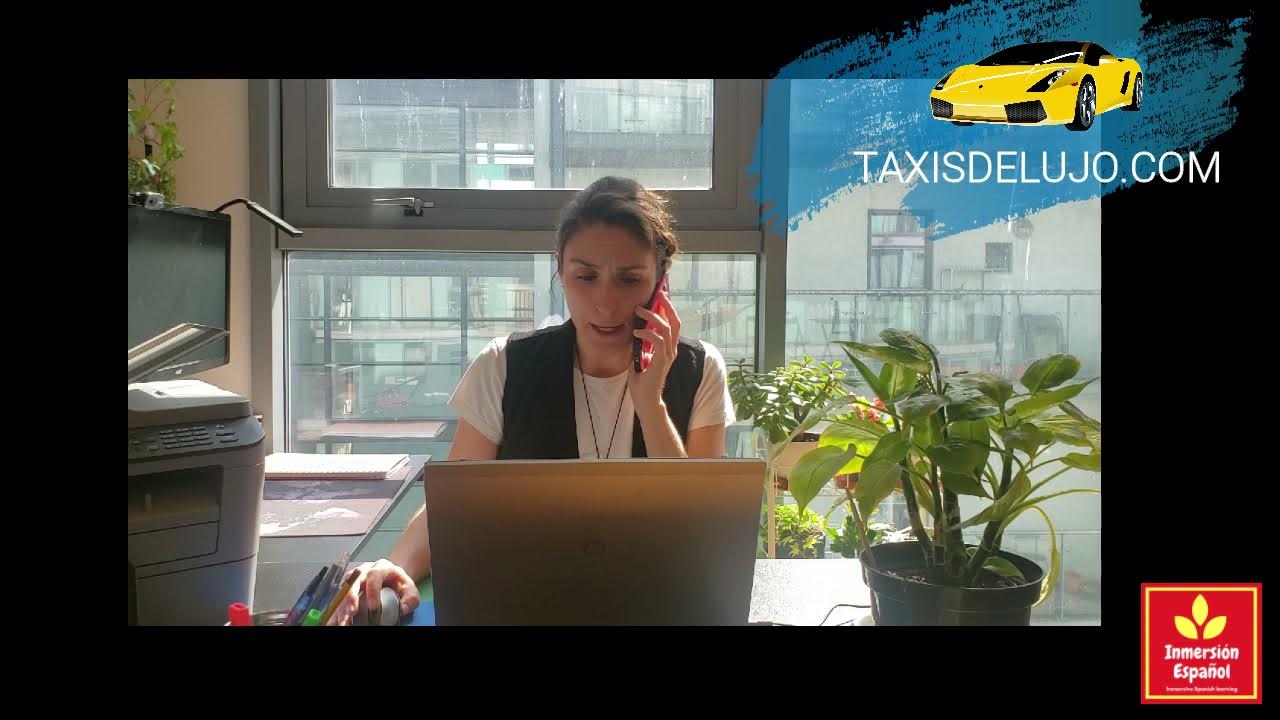 Reservar un taxi en español A1 y A2 (InmersiónEspañol/ Spanish ...