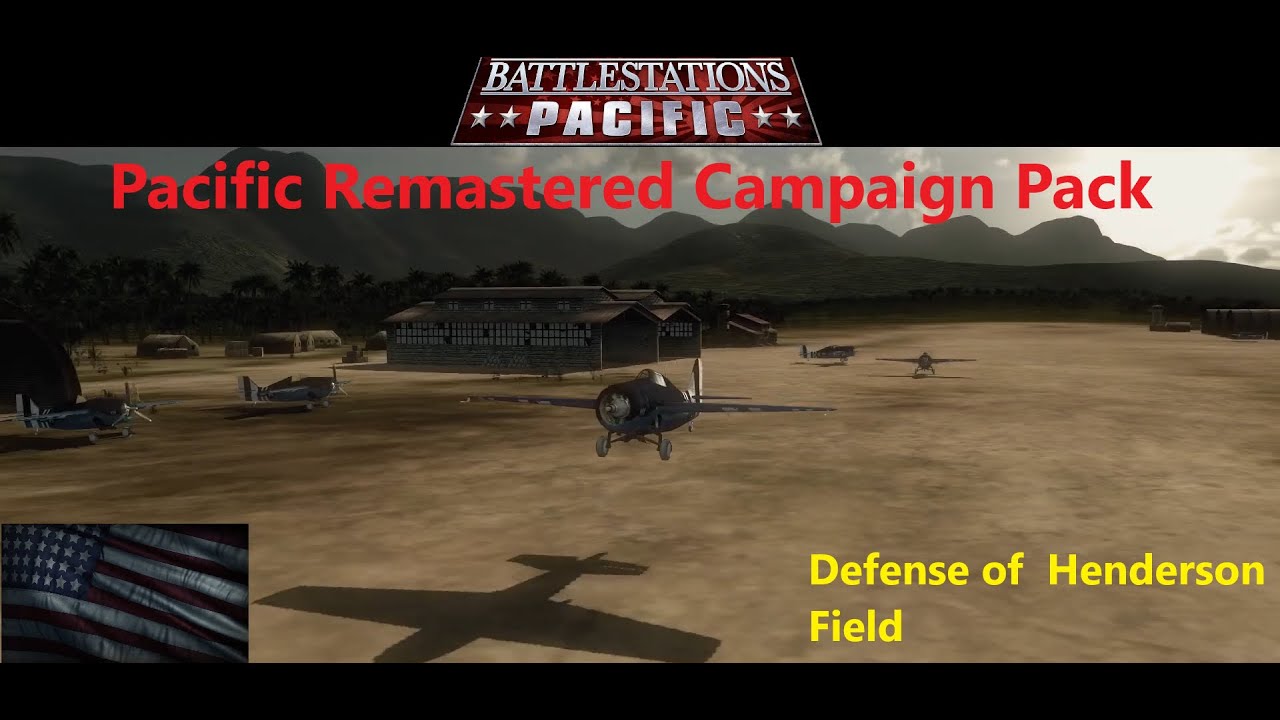 Battlestations Pacific: PRCP| US Campaign Mission #2: Defense of ...