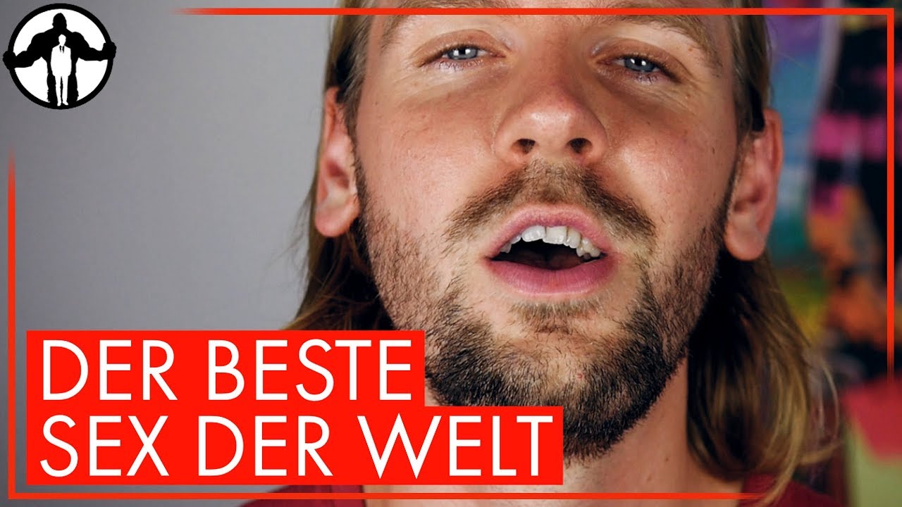Der Beste Sex Der Welt So Gehts Youtube