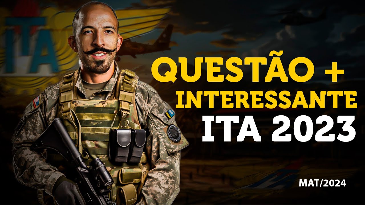 A questão + ESTRANHA do ITA 2024 (MATEMÁTICA) - YouTube