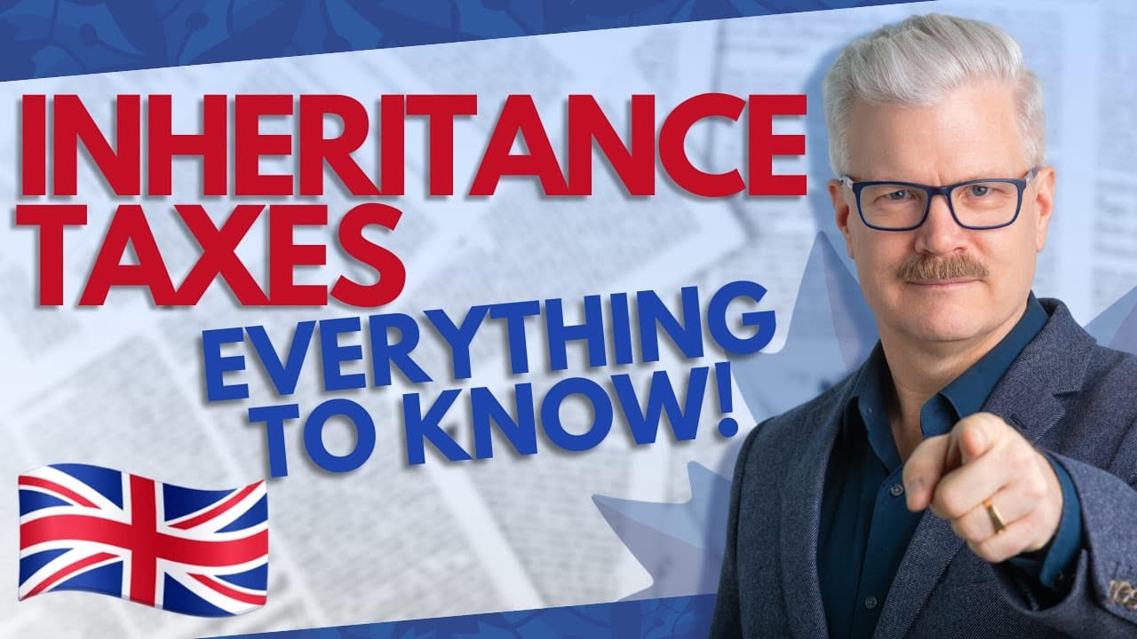 Everything You Need to Know About Inheritance Taxes in the UK! - YouTube