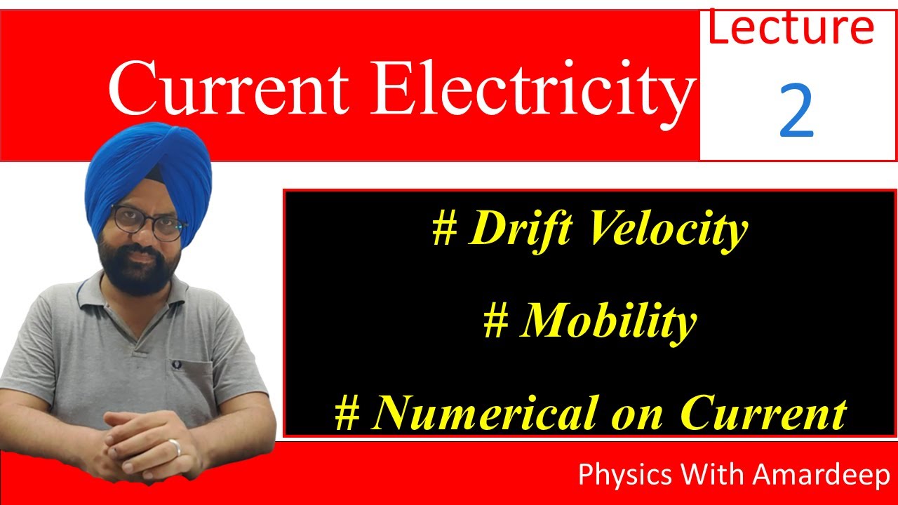 Current Electricity-2 || Drift Velocity,Mobility , Numerical | Class ...
