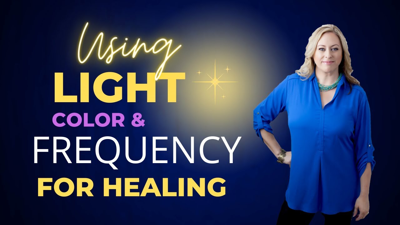 Using Light Color & Frequency For Healing - YouTube