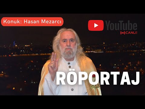 Röportaj Yayın | Konuk: Hasan Mezarcı