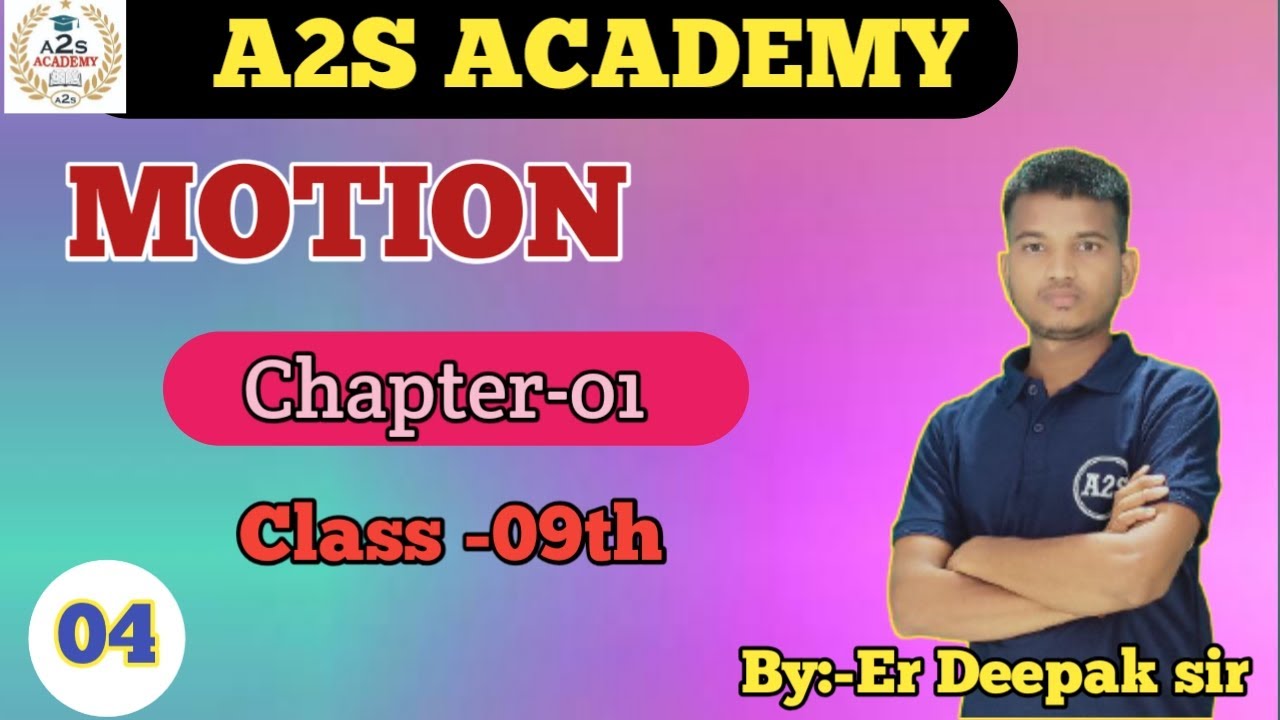 CBSE Class 09th physics chapter 01 By Er Deepak Sir motion what cbse-class-09th-physics-chapter-01-by-er-deepak-sir-motion-what