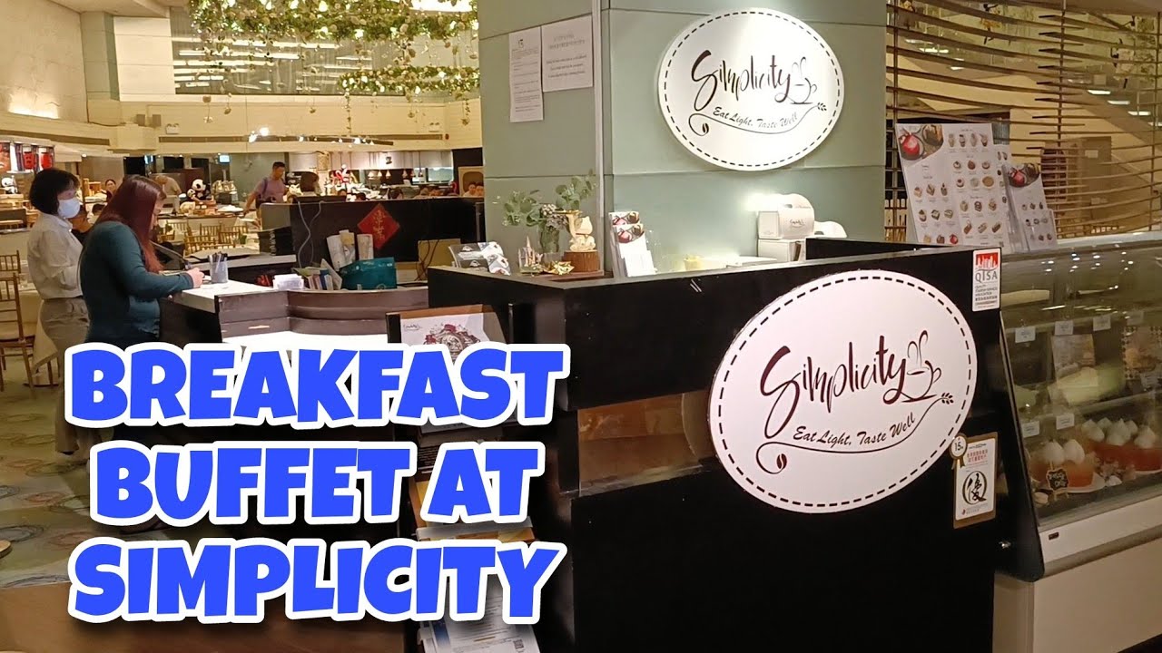 SULIT NA BREAKFAST BUFFET SA HONGKONG: Simplicity - YouTube