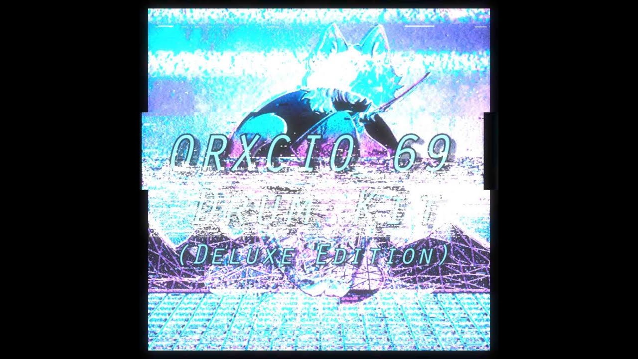 ORXCIO_69 DRUM KIT - Deluxe Edition - YouTube