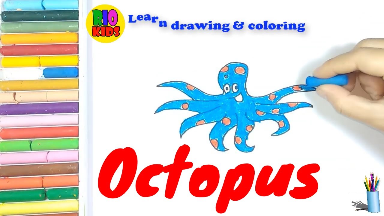 Learn drawing and coloring octopus |How to teach baby english |Rio Kids ...