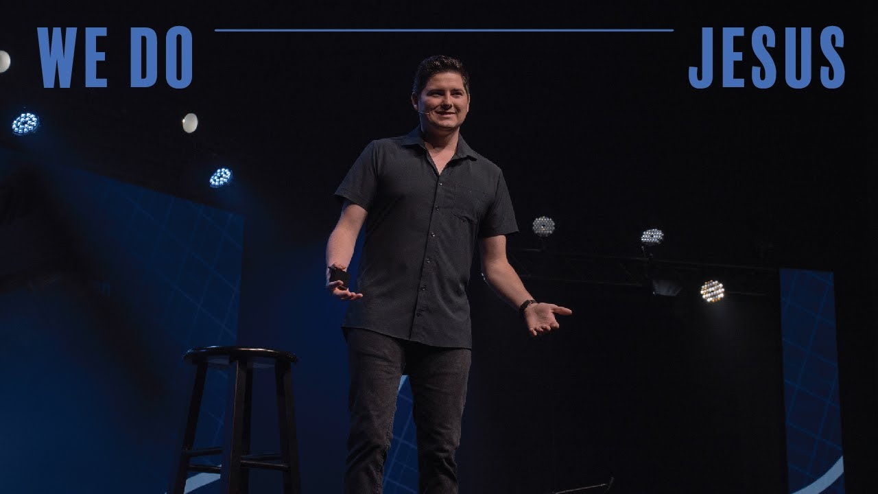 We Do Jesus | Foundations Week 1 | Pastor Chris Absher - YouTube