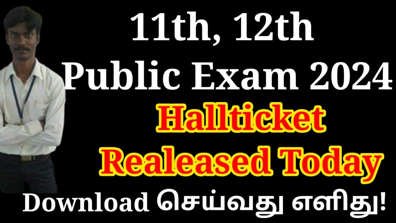 11th,12th Public Exam Hall Ticket 2024 | Release | How to Download Hall ...