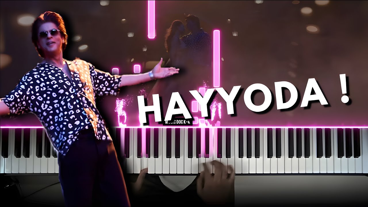 Hayyoda | Jawan | Piano cover ! - YouTube