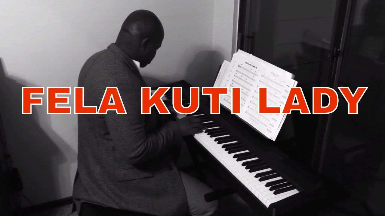 THE BEST AFRICAN PIANIST PLAYS Fela Kuti - Lady ( Nigeria Piano ...