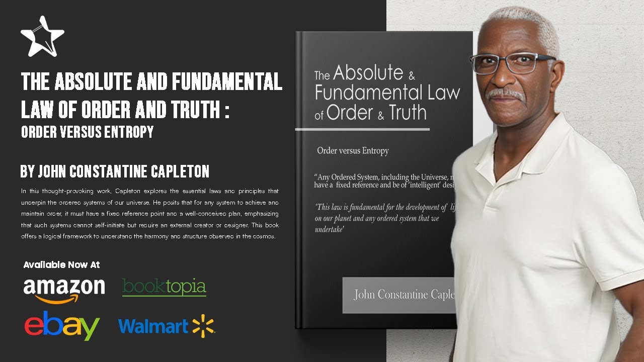 The Absolute and Fundamental Law of Order and Truth by John Constantine ...