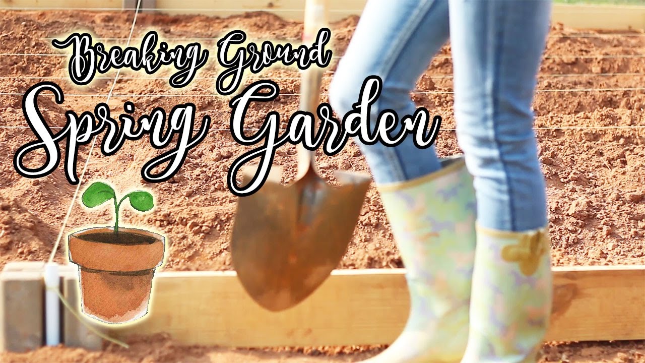 BREAKING GROUND SPRING GARDEN 2017 | EP. 1 GARDEN PLANNING, MATERIALS ...