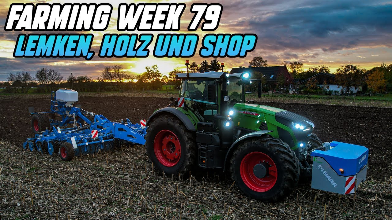 Farming Week 79 | Lemken, Holz & Shop :) - YouTube