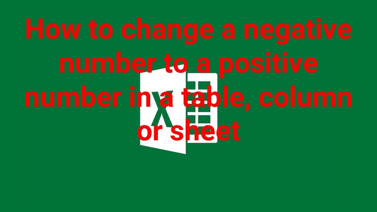 How To Change A Negative Number To A Positive Number In A Table Column how-to-change-a-negative-number-to-a-positive-number-in-a-table-column