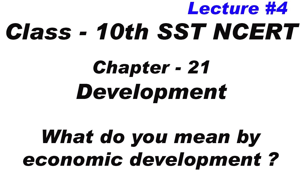 economic development | Development | sst | class 10th | Social Studies ...