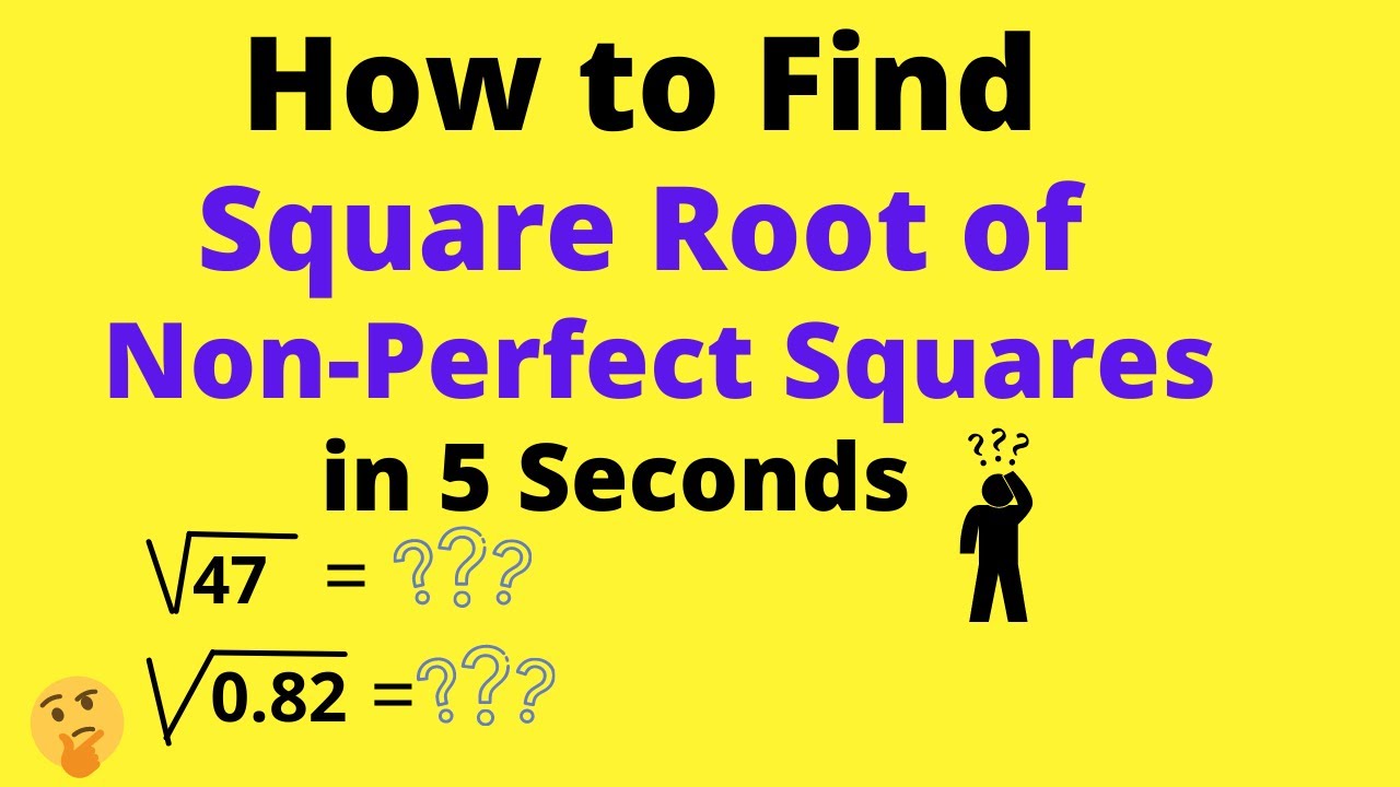 How to Find Square Root of Non Perfect Squares in 5 Seconds | square ...