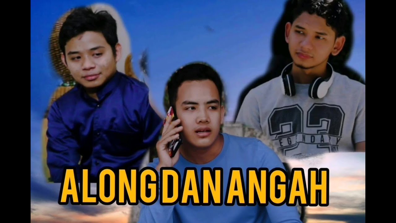 Drama Pendek Raya:Along Dan Angah - YouTube