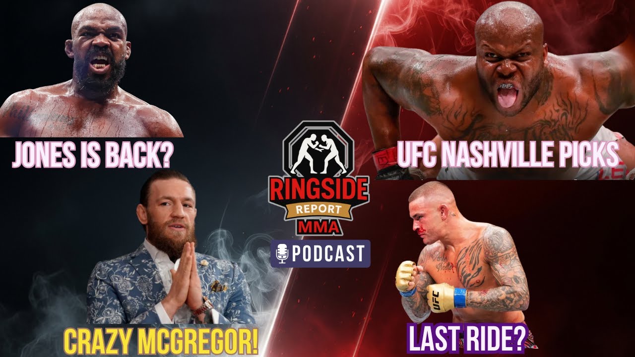 Jon Jones Back! McGregor's CRAZY Rant! UFC Nashville Picks & Poirier ...