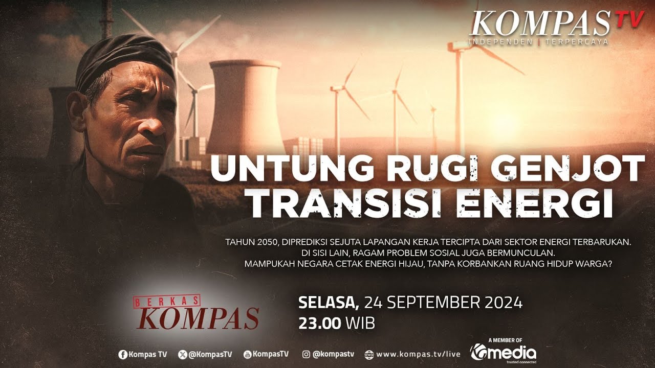 LIVE - Untung Rugi Genjot Transisi Energi I BERKAS KOMPAS - YouTube