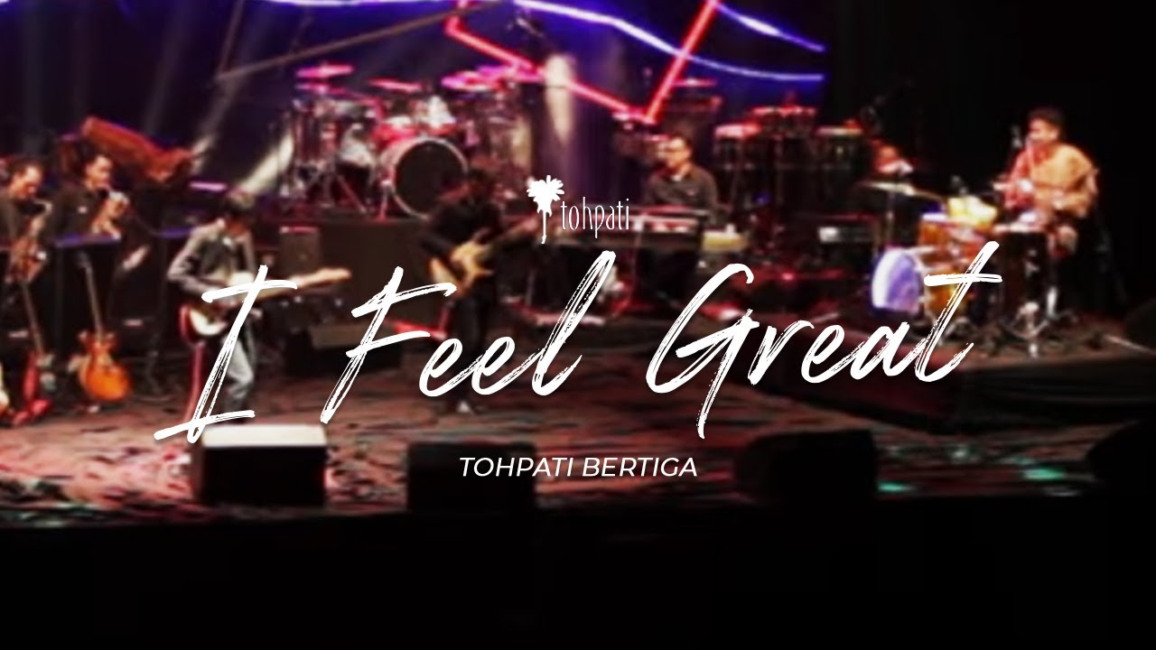 Tohpati Bertiga - I Feel Great - YouTube