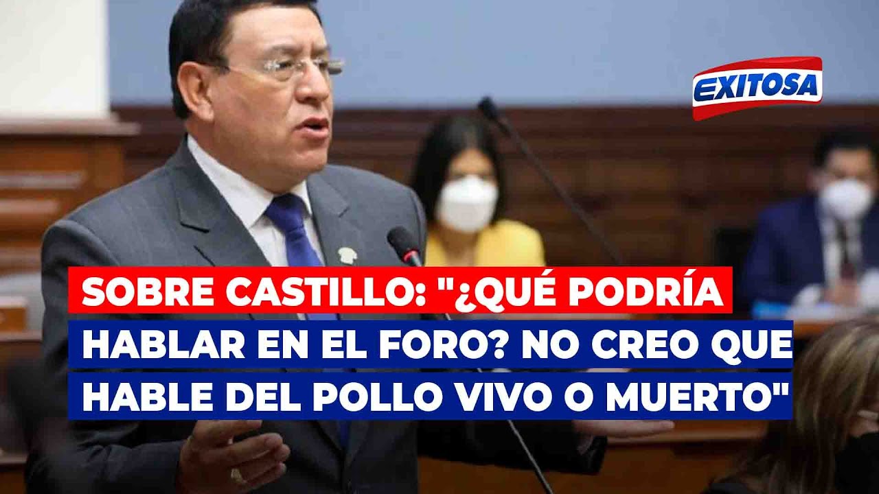 Soto Qu Podr a Hablar En El Foro El Se or Castillo No Creo Que Hable Del Pollo Vivo O soto-qu-podr-a-hablar-en-el-foro-el-se-or-castillo-no-creo-que-hable-del-pollo-vivo-o