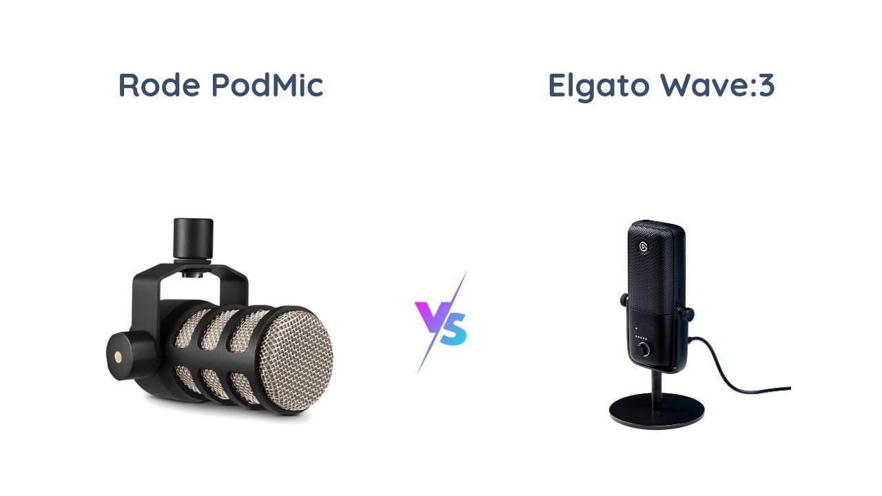 Rode PodMic vs Elgato Wave:3 Microphone Comparison - YouTube