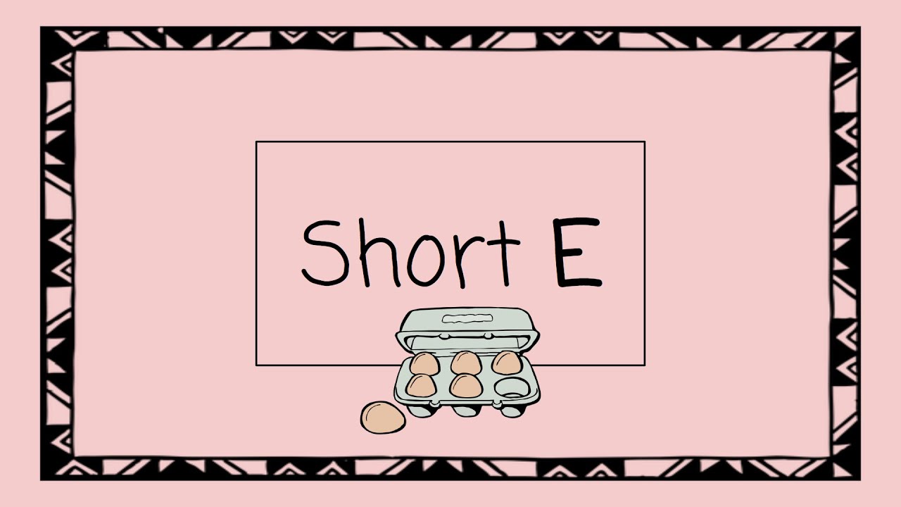 Short E - 4 Minute Phonics - YouTube