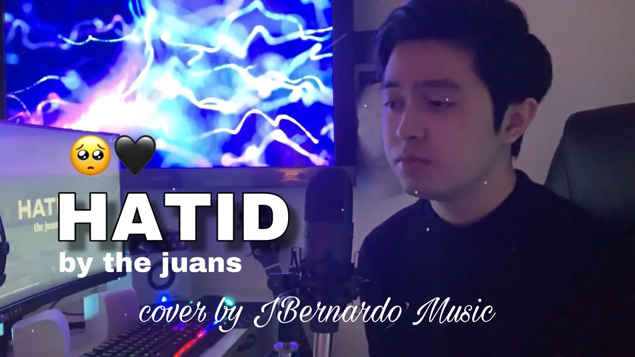 Hatid - The Juans | Cover by JBernardo Music - YouTube