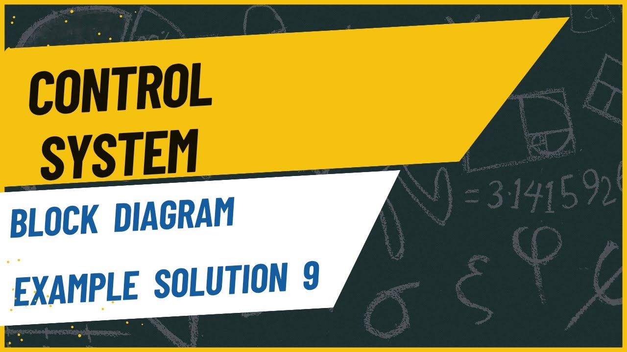 14.Solve Block Diagram Step by Step | Control System Example Solution 9 ...