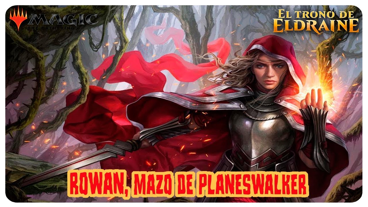 MAGIC: THE GATHERING. | UNBOXING ROWAN, MAZO DE PLANESWALKER. [EL TRONO ...