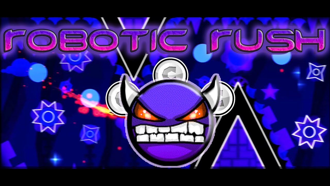 Geometry Dash - Robotic Rush (Easy Demon) By: GW Andromeda (All Coins ...