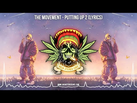 The Movement - Putting Up 2 ☮️ (New Reggae 2025 / Cali Reggae 2025 / Lyric Video)