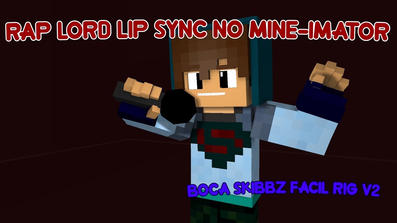 RAP LORD LIP SYNC |=|Lip Sync #1(?) | Com a Boca,SKIBBZ FACIL RIG v2 ...
