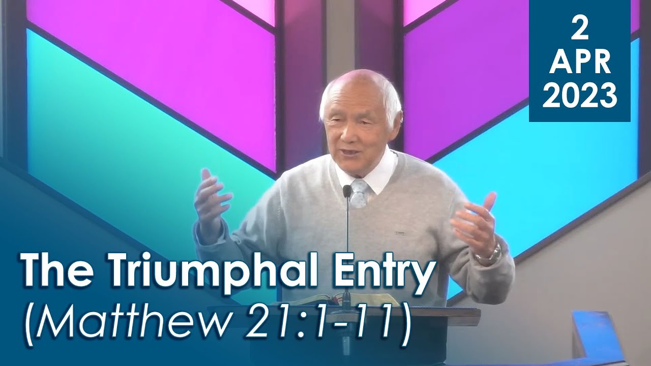 02/04/2023 – The Triumphal Entry (Matthew 21:1-11) - YouTube