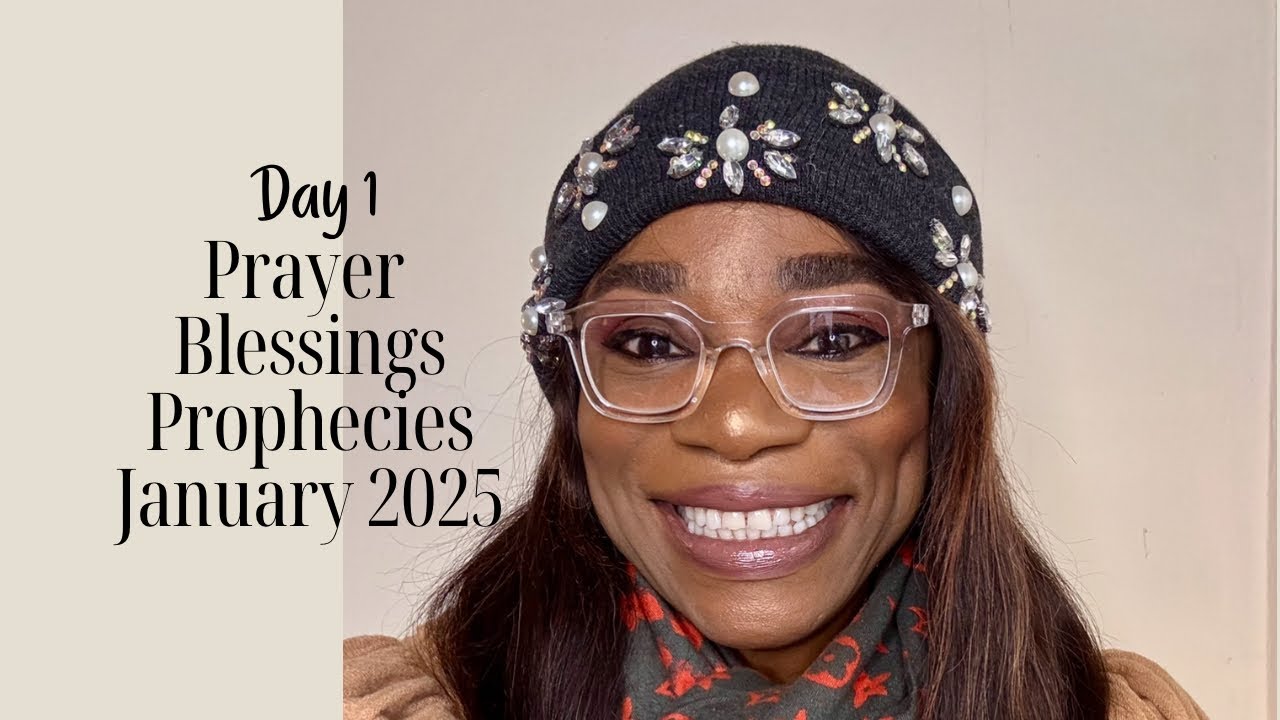 DAY 1 PROPHECIES/BLESSINGS /PRAYERS FOR “JANUARY BORNS “WITH LOTS OF ...