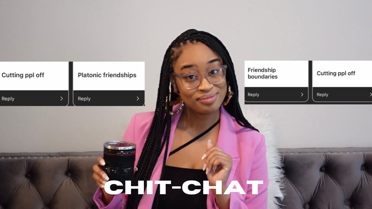 CHIT CHAT: SETTING BOUNDARIES, FRIENDSHIPS, IMPOSTER SYNDROME, SOCIAL ...