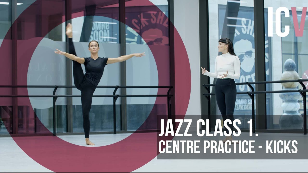 JAZZ DANCE CLASS CENTRE PRACTICE - KICK COMBINATION - ITALIA CONTI ...