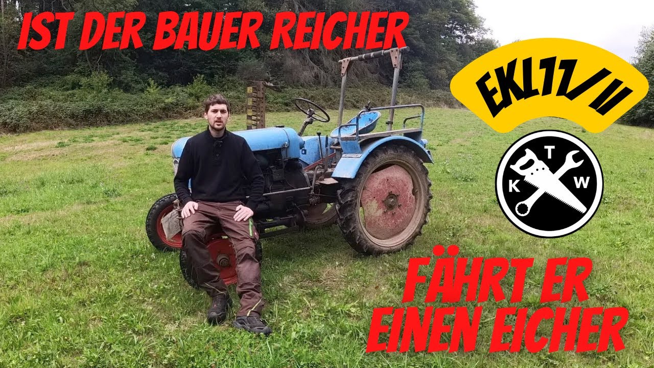 Ist der Bauer reicher, fährt er einen Eicher (Eicher EKL 11/II) #eicher ...