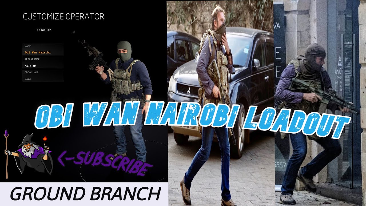 Obi Wan Nairobi aka Christian Craighead loadout on ground branch - YouTube