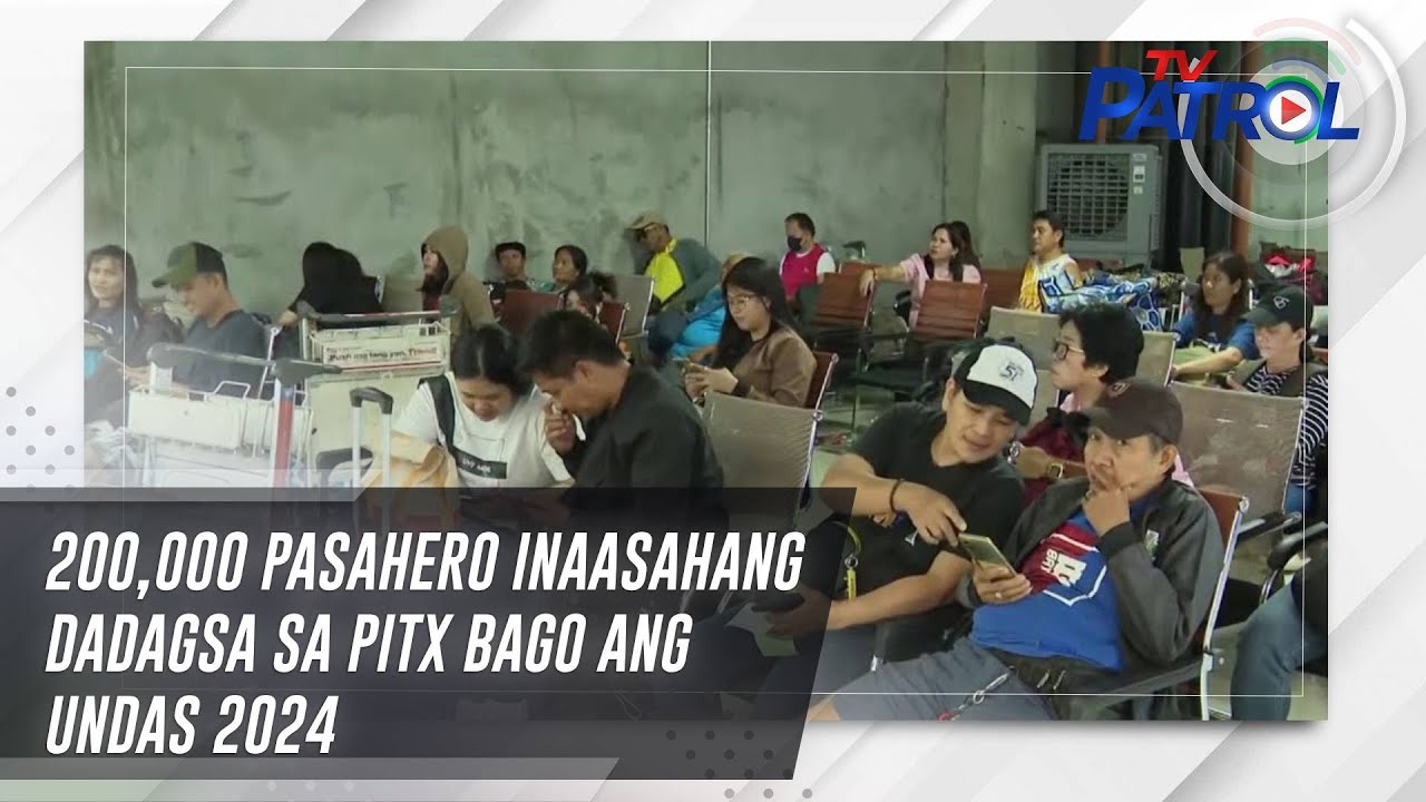 200,000 pasahero inaasahang dadagsa sa PITX bago ang Undas 2024 | TV ...