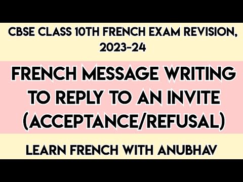 French Message to Accept/Refuse an Invite | CBSE Class 10 French ...